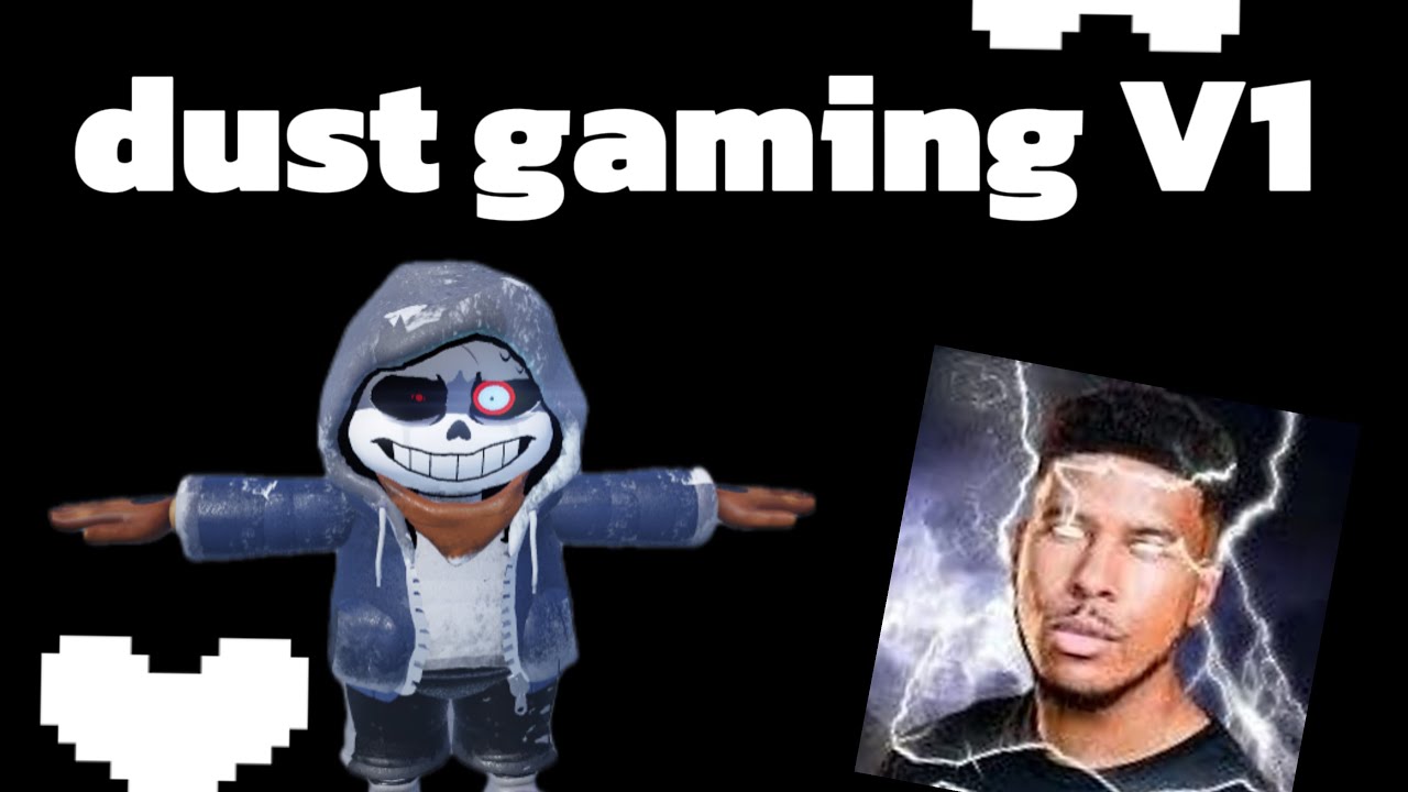 dust gaming - YouTube