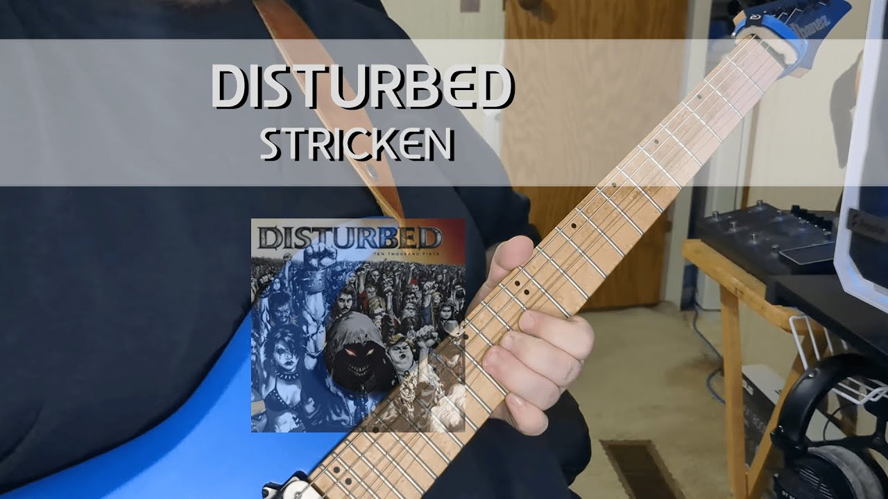 Disturbed - Stricken (Guitar Cover) - YouTube