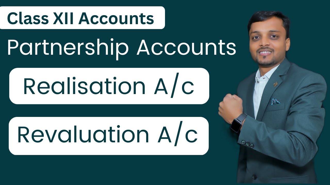 Realisation and Revaluation Account Differences | Partnership Accounts ...