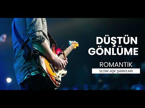Düştün Gönlüme / Romantik Slow Aşk Şarkıları ❤️🚀