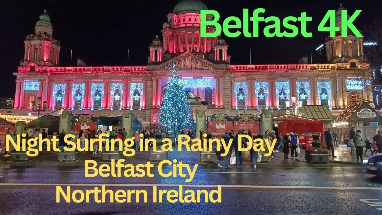 Belfast 4K || Rainy Night || Driving Downtown || Belfast || Northern ...