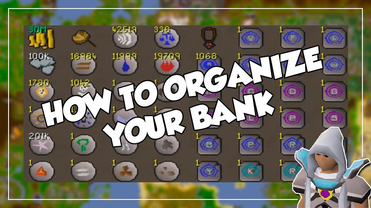 How to cleanly organize your bank - Oldschool Runescape + Mobile - YouTube