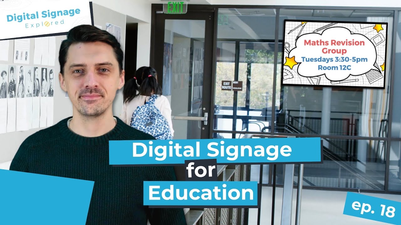 Ep 18: How to use digital signage for schools and education - YouTube