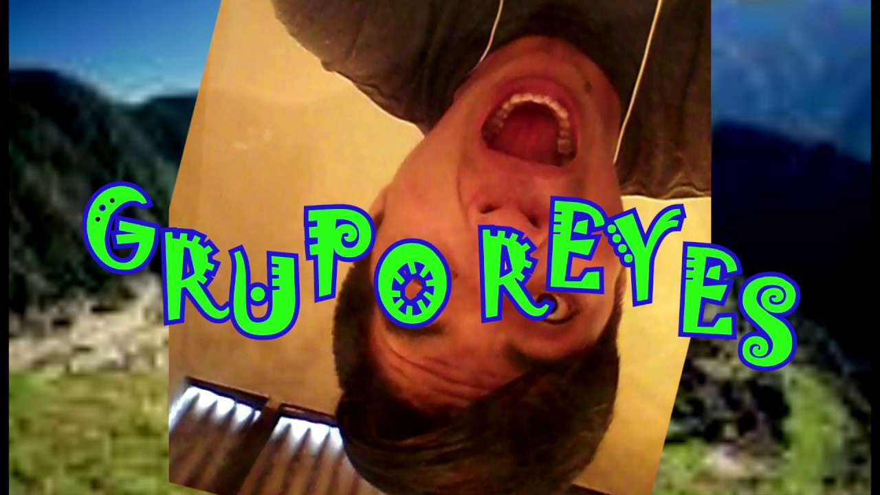 INTRO GRUPO REYES - YouTube