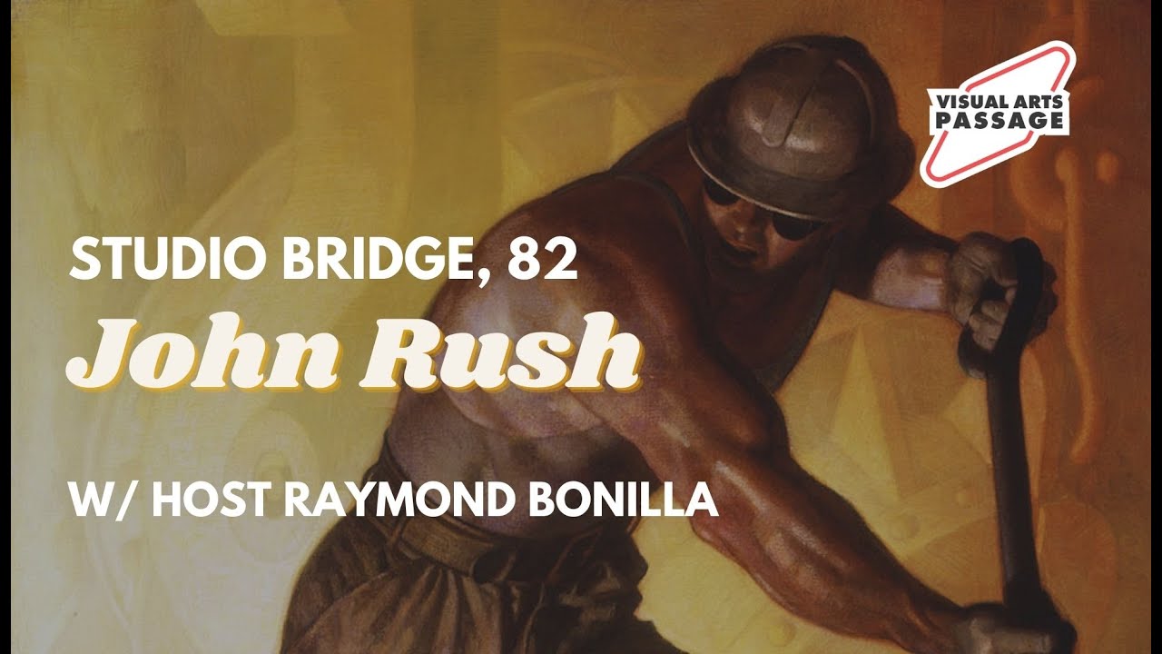 Studio Bridge, 82. Illustrator, John Rush w/ Host, Raymond Bonilla - YouTube