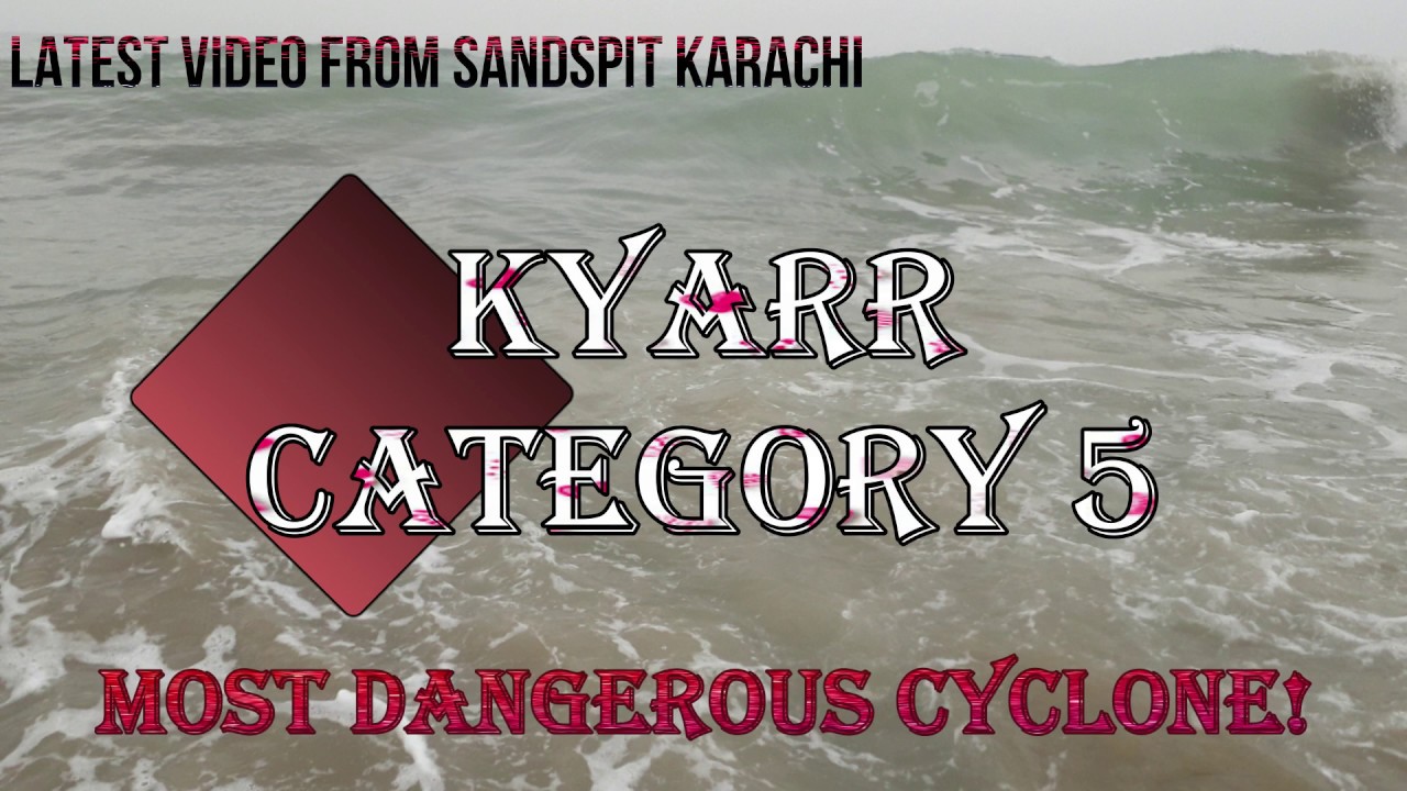 KYARR CYCLONE | LATEST VIDEO | LIVE FROM SANDSPIT - YouTube