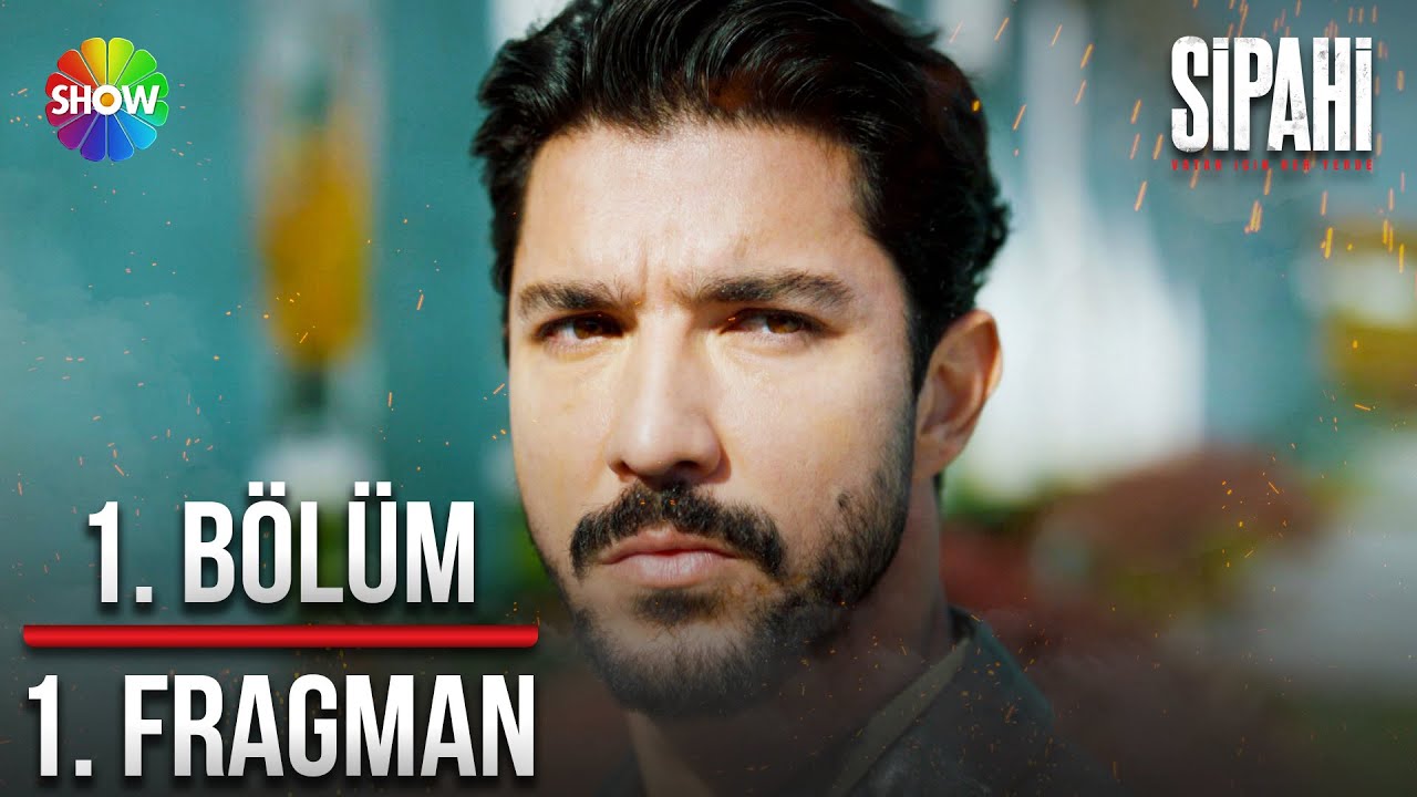 Sipahi 1. Bölüm Fragmanı | Yeni Bölüm Pazartesi 20.00'de Show TV'de ...