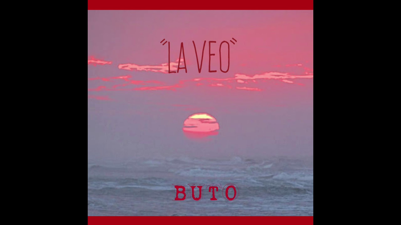 BUTO - " LA VEO " (OFFICIAL AUDIO) - YouTube