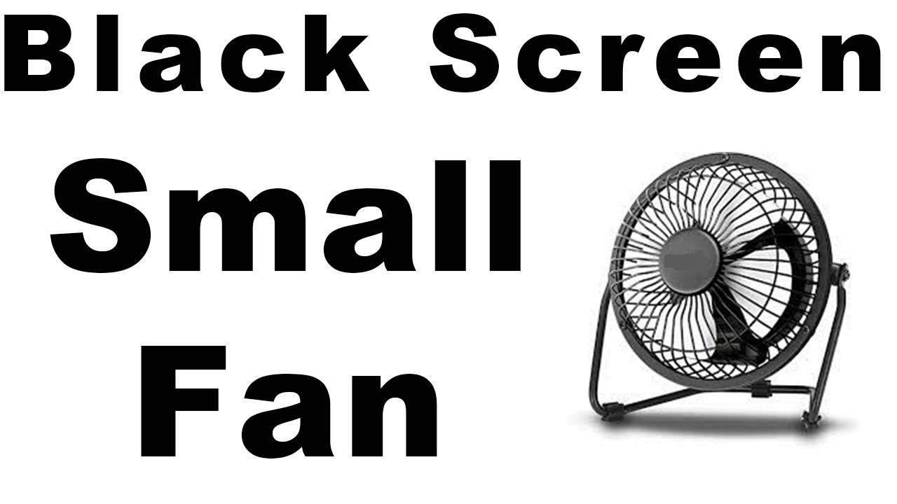 Small Fan Sound Black Screen 1 Hour. ASMR Relaxing ambience sounds to relax chill study baby ...