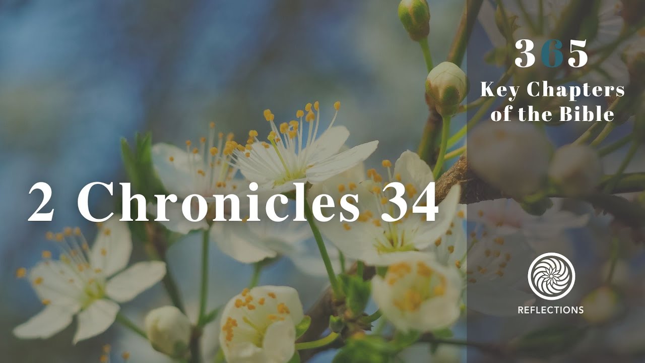 2 Chronicles 34: Josiah Succeeds Amon in Judah - YouTube