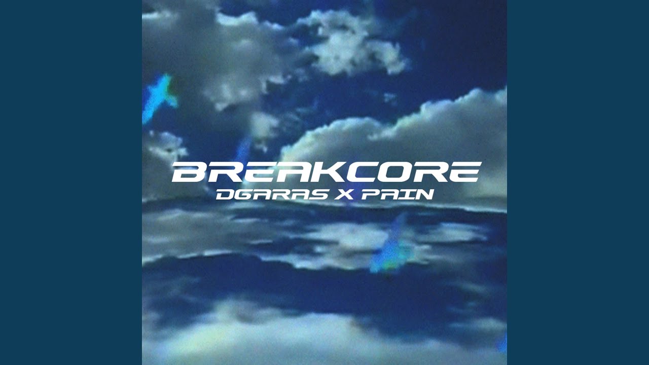 BREAKCORE - YouTube