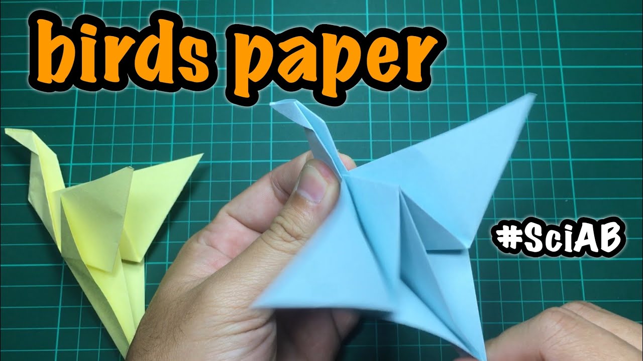 วิธีพับนกกระดาษขยับปีกได้ | How to fold paper bird .@SciABchannel - YouTube