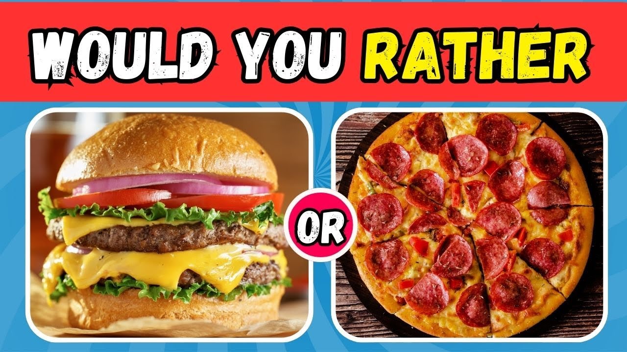 Would You Rather Food Edition 🍔🥗 | Ultimate Food Choices Quiz - YouTube
