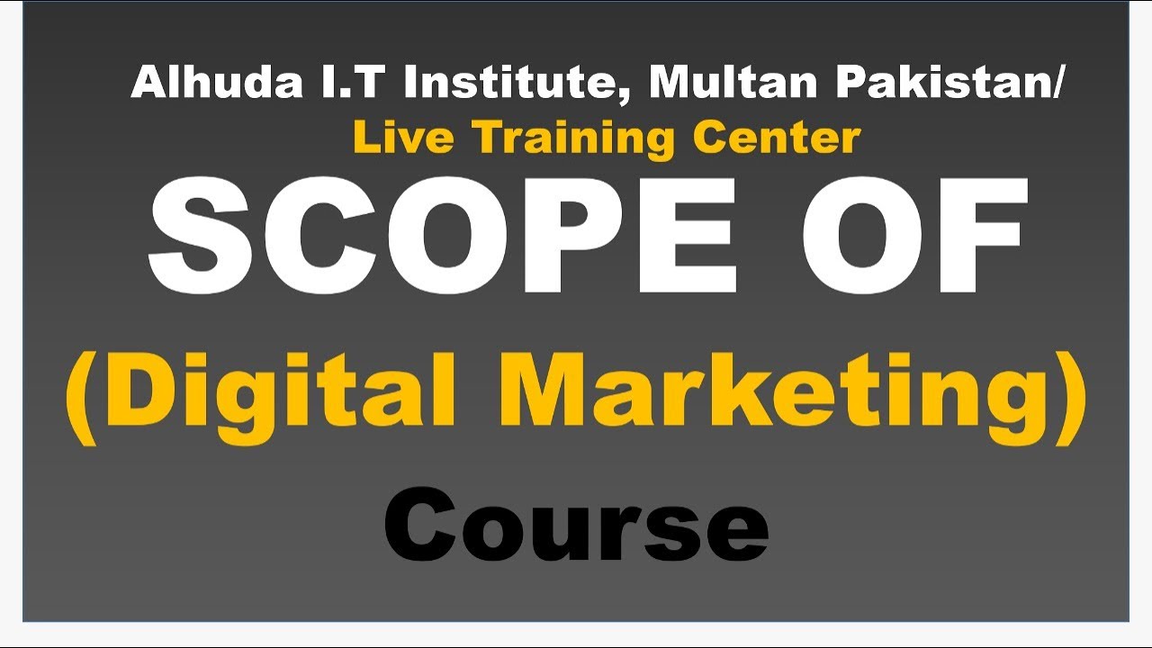 Digital Marketing Internship-Digital Marketing Scope in Pakistan-Digital Marketing Course in ...