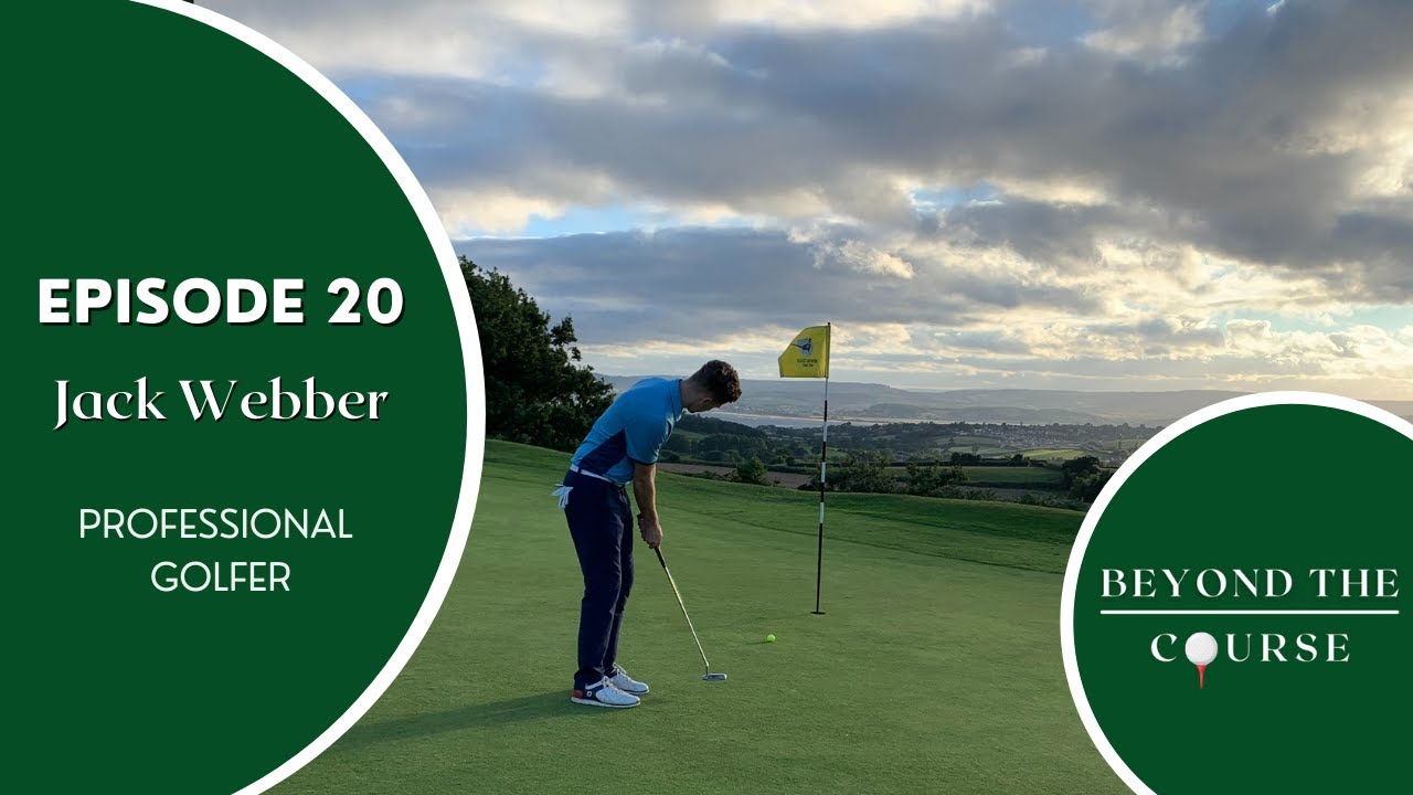 #20: Jack Webber - Professional Golfer - YouTube