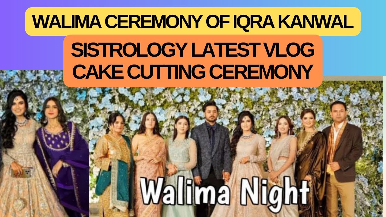 Iqra Kanwal Walima 😍l Cake cutting ceremony itna bara cake 😲 # ...