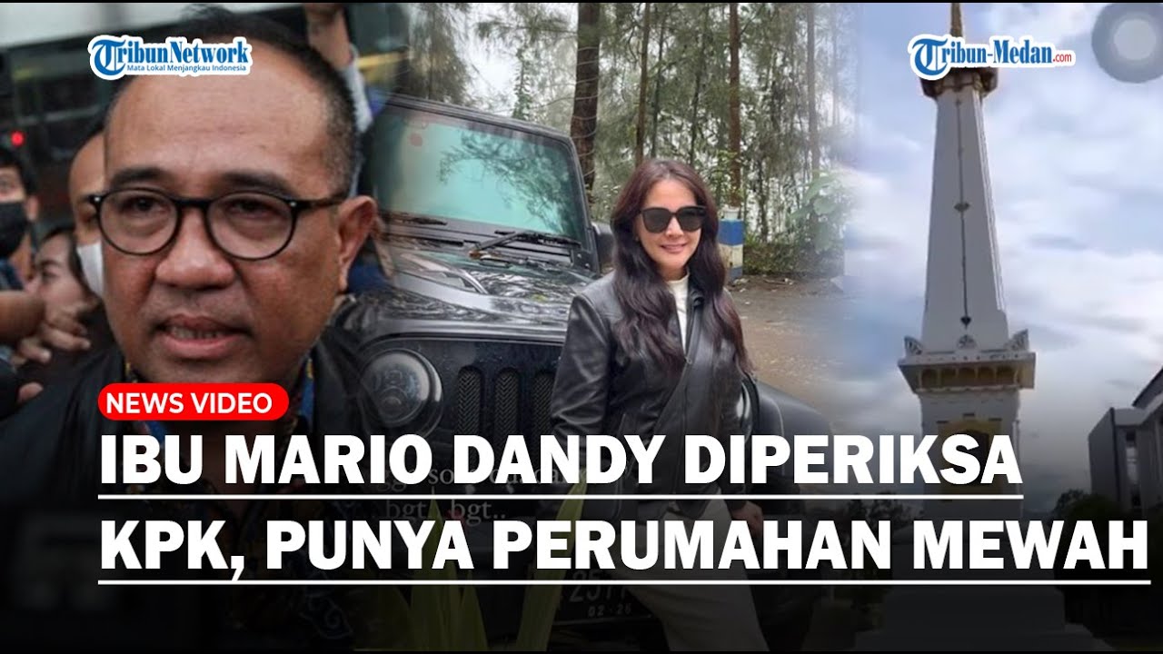 Nasib Ibu Mario Dandy, Dipanggil KPK Gegara Banyak Aset Rafael Atas ...