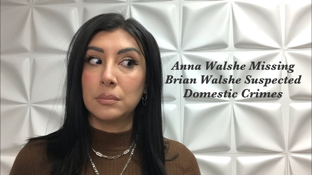 Anna Walshe Missing Person/ Husband Arrested/ whispered ASMR - YouTube