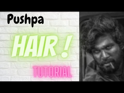 || pushpa hair tutorial for beginner part 4 || - YouTube