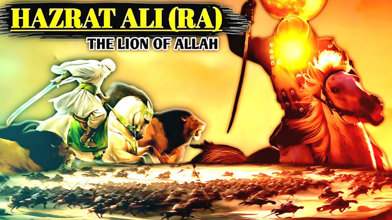 Hazrat Ali (RA) — The Lion of Allah | The Bravest Warrior in Islamic ...