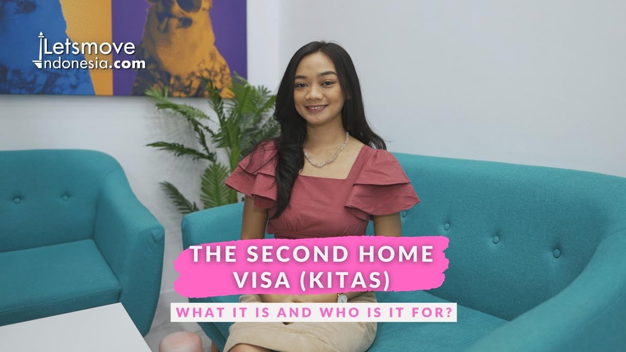 The Second Home Visa (KITAS) - What it is and Who is it for? - YouTube