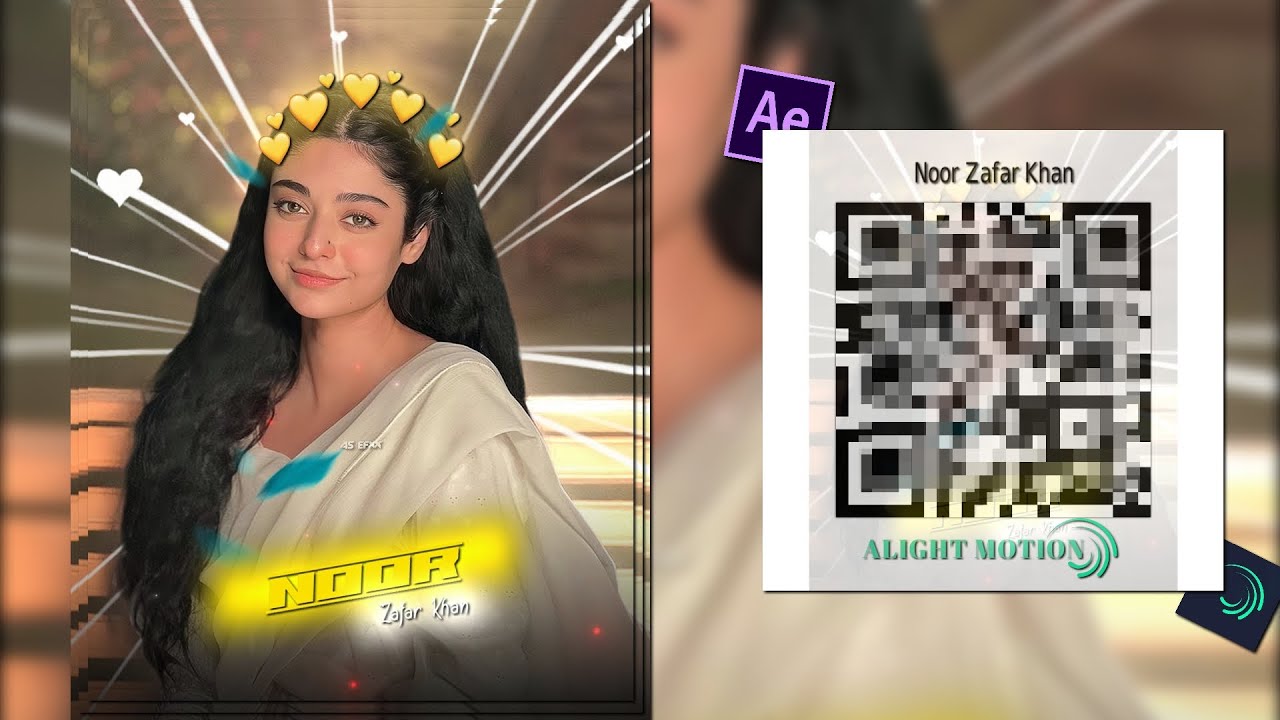 ALIGHT MOTION PROJECT | QR CODE PRESET | NOOR ZAFAR KHAN EDIT 🥰 | FREE FOR PRESET @as_efxx - YouTube