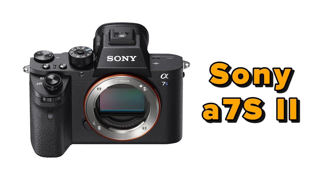 Thoughts on the Sony a7S II - YouTube