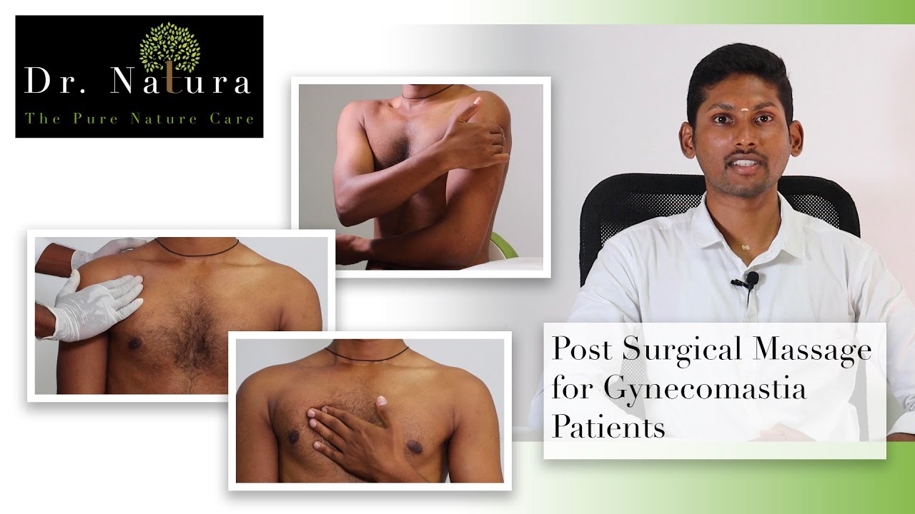 Dr. Gowtham Siva - Post Operative Massage for Gynecomastia Patients ...