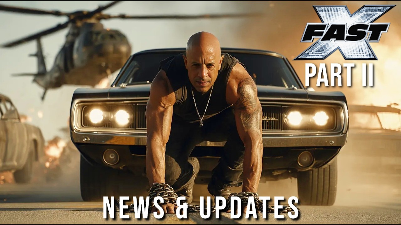 Fast X Part 2: Release Date & Explosive Plot Details Revealed! - YouTube