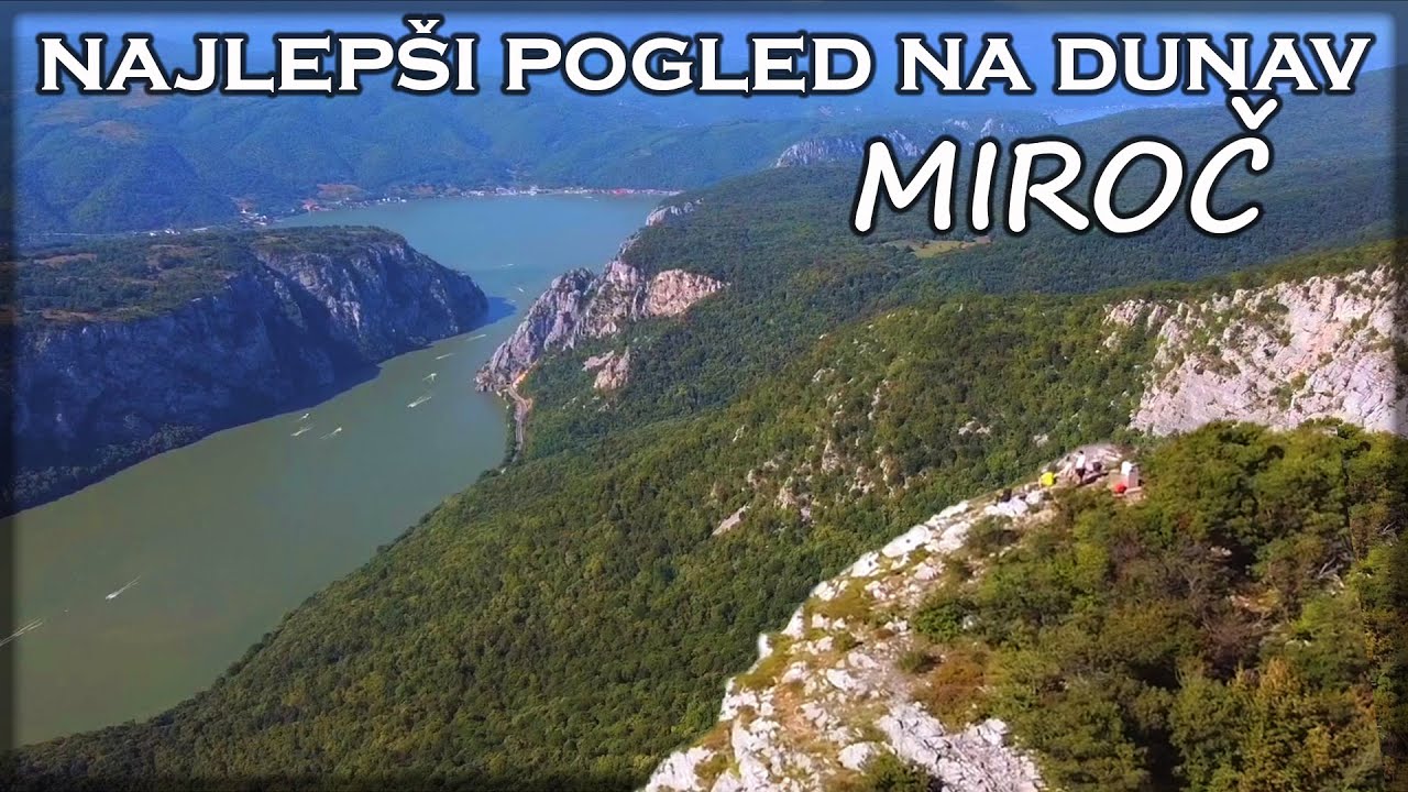 Miroč - planina sa najlepšim pogledom na Dunav - YouTube