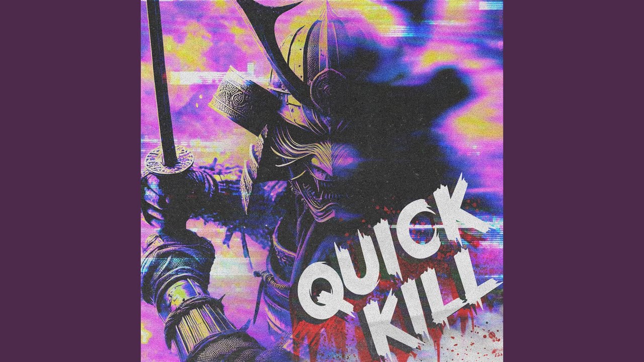 Quick Kill - YouTube