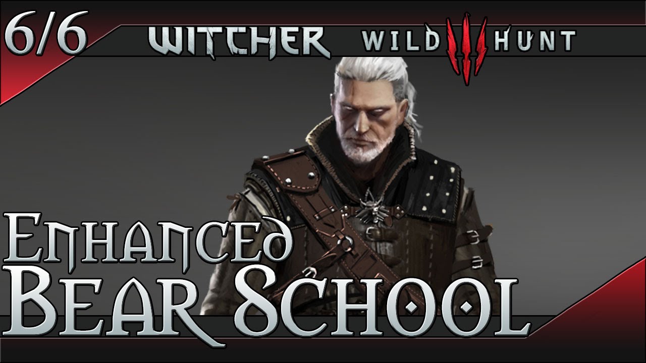 The Witcher 3: Wild Hunt Enhanced Bear School Gear Set - YouTube