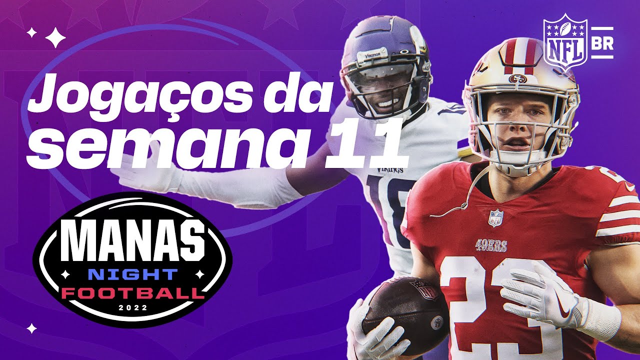 MANAS NIGHT FOOTBALL | ESQUENTA DA SEMANA 11 - YouTube