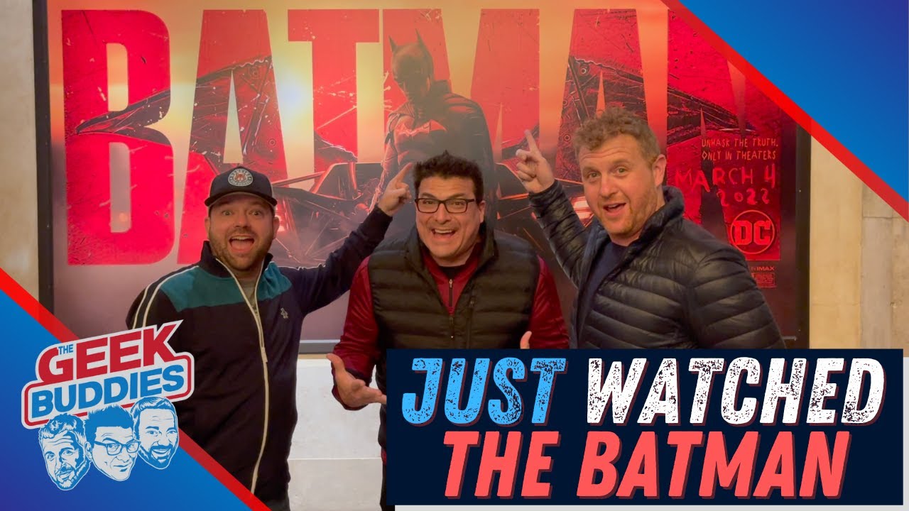 THE BATMAN | OUT OF THE THEATER REACTION!!! with THE GEEK BUDDIES and a ...