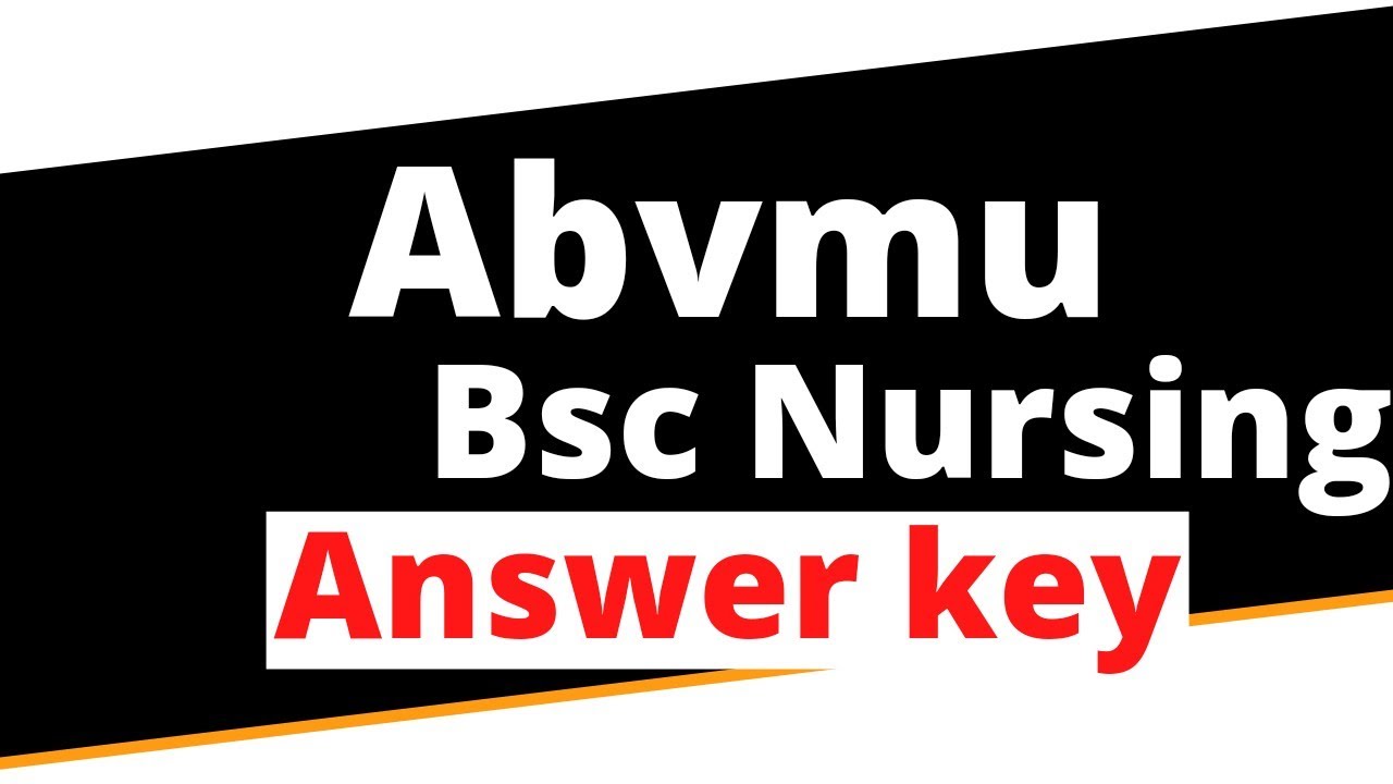 abvmu bsc nursing answer key|abvmu bsc nursing|abvmu Lucknow - YouTube