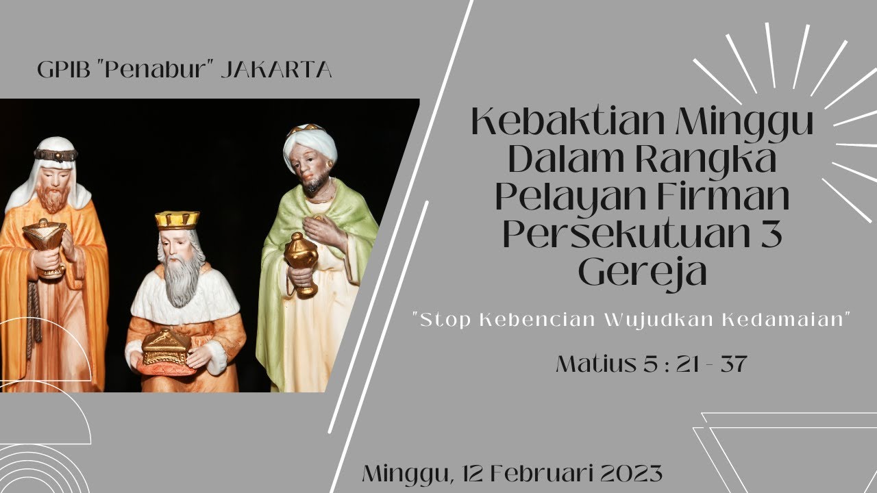 Kebaktian Minggu Dalam Rangka Pelayan Firman Persekutuan 3 Gereja GKI ...