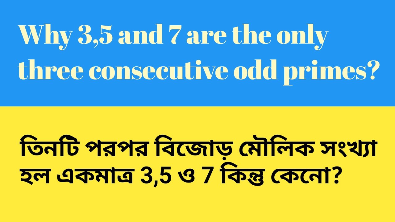 Why 3, 5 and 7 are the only three consecutive odd numbers which are ...