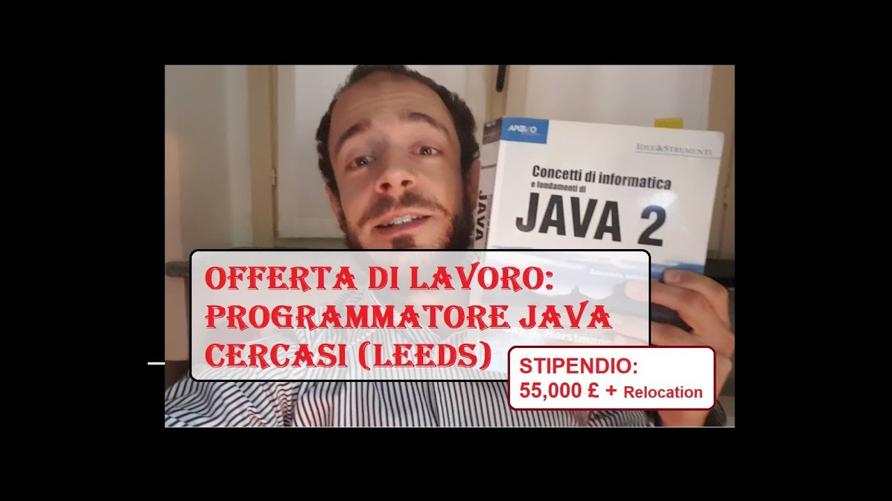 PROGRAMMATORI JAVA CERCASI: Offerta di lavoro a Leeds (55k) - YouTube