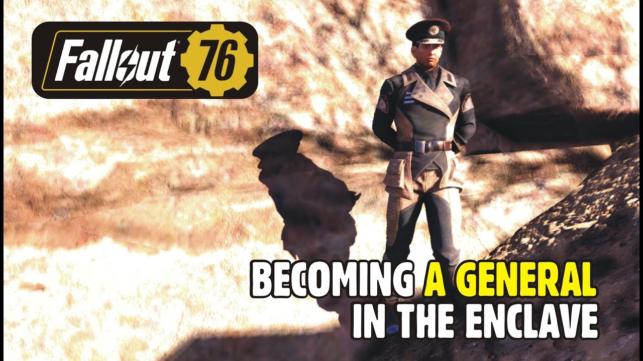 FALLOUT 76: Becoming a General in the Enclave - YouTube