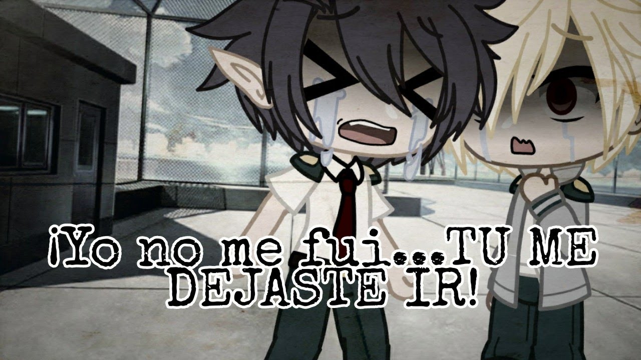 ¡Yo no me fui...TU ME DEJASTE IR!||Meme Sad💔||TamaBaku se termina?||My ...