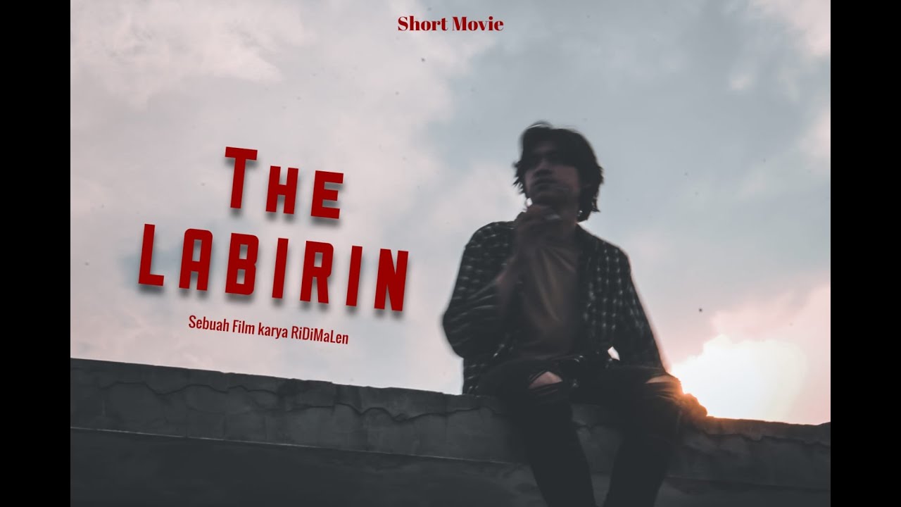 THE LABIRIN | Short Movie - YouTube