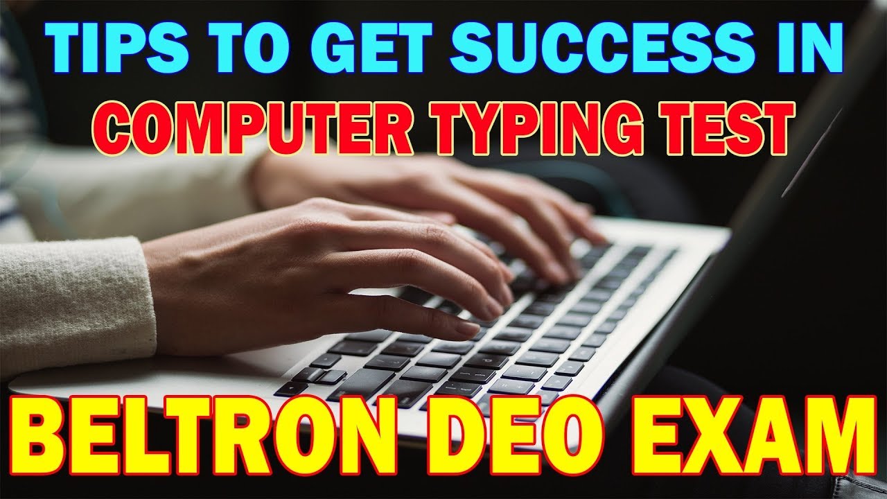 Tips to get success in BELTRON DEO Typing Test Exam | Computer Typing ...