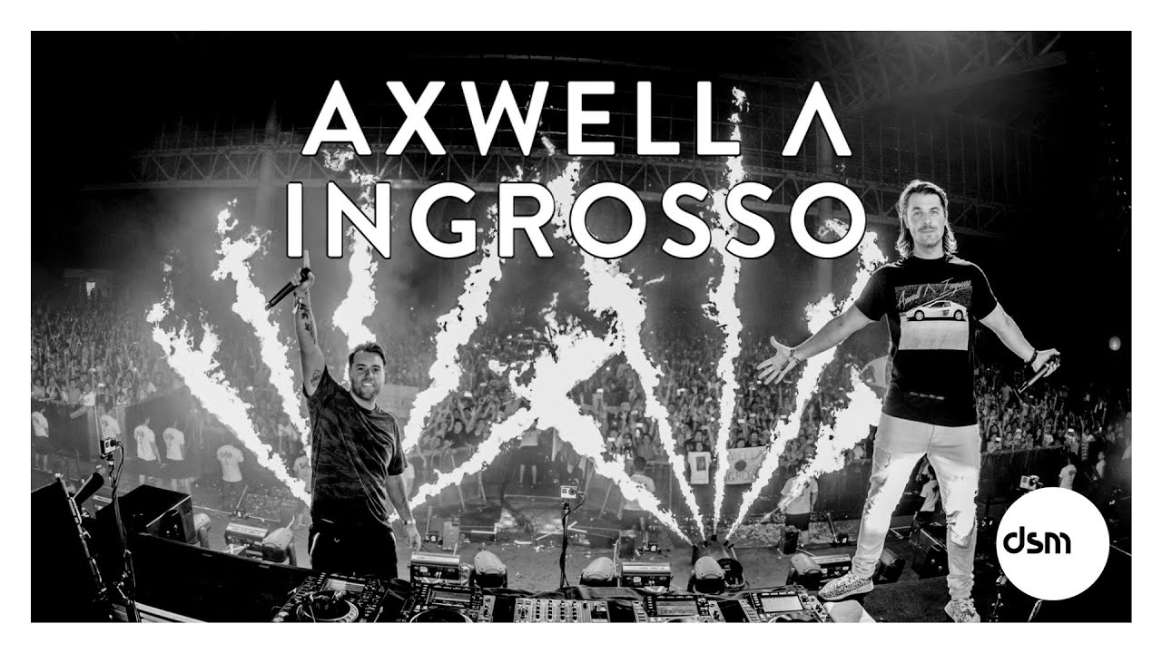 AXWELL Λ INGROSSO MIX 2021 - Best Songs Of All Time - YouTube