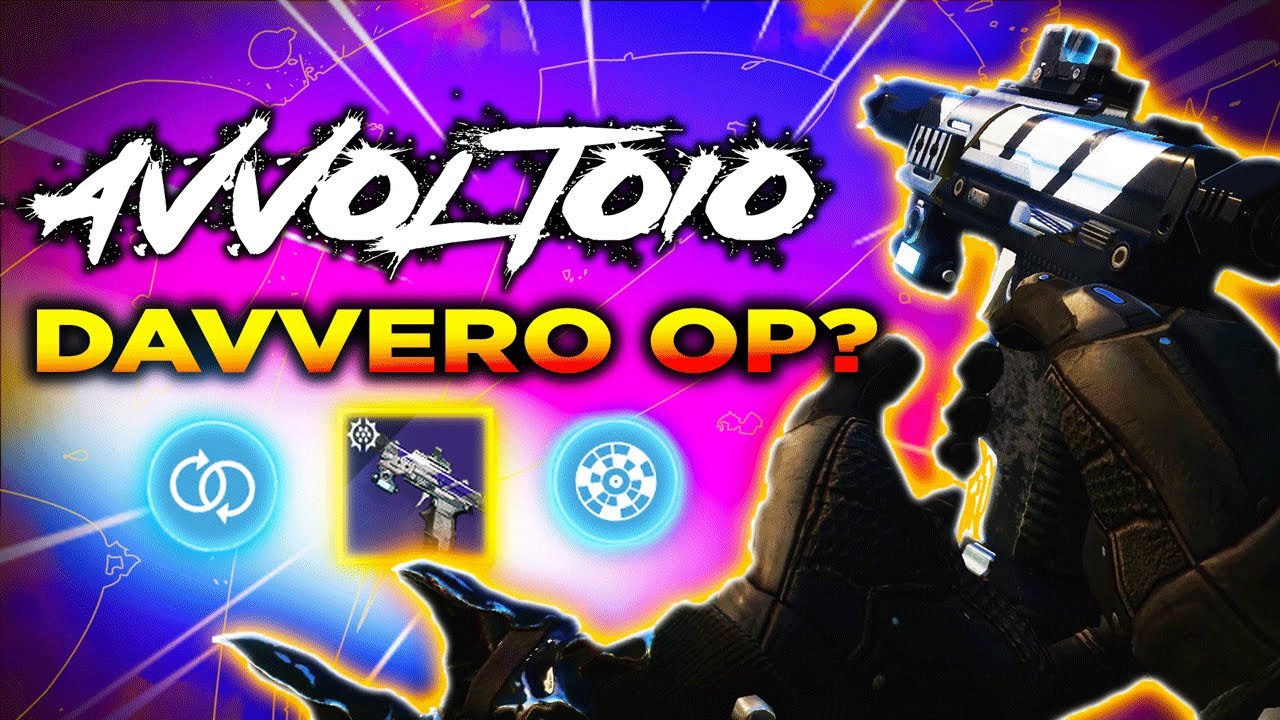 Destiny 2 - AVVOLTOIO è COSI FORTE? - YouTube