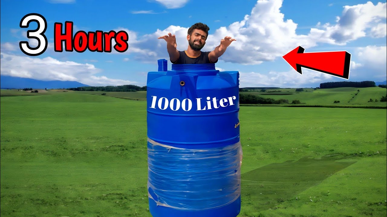Water Tank Challenge 1000 litres || 3 Hours on Water Tank - Crazy ...