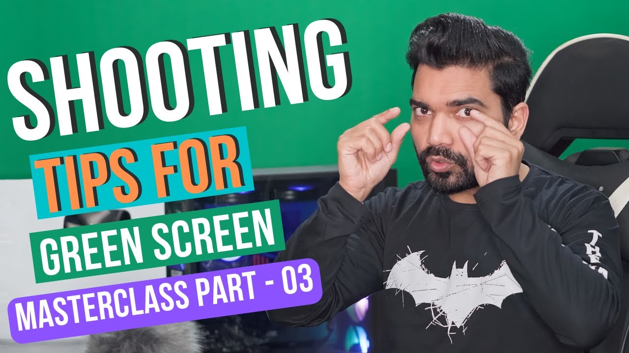 Green Screen MASTERCLASS | Part -03 | SHOOTING TIPS | Nirdeshak Rao ...