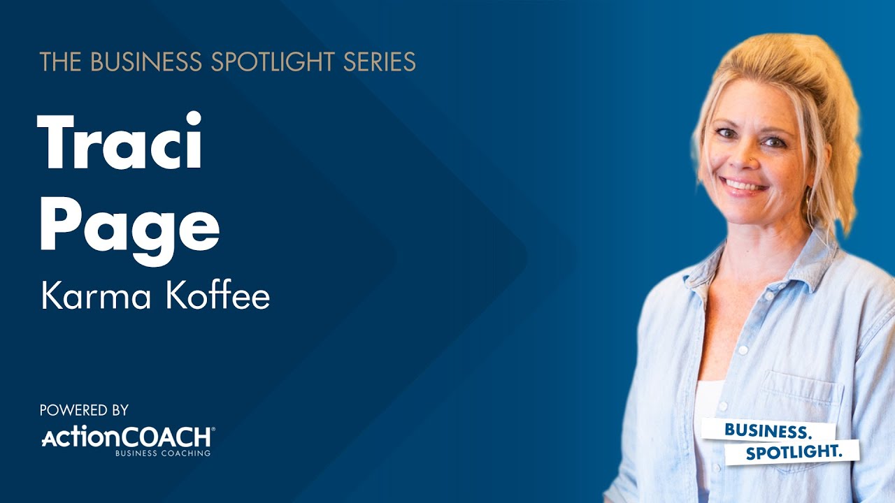 Traci Page- ActionCOACH XL Edge BUSINESS SPOTLIGHT SERIES - YouTube