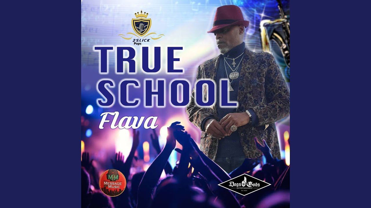True School Flava - YouTube