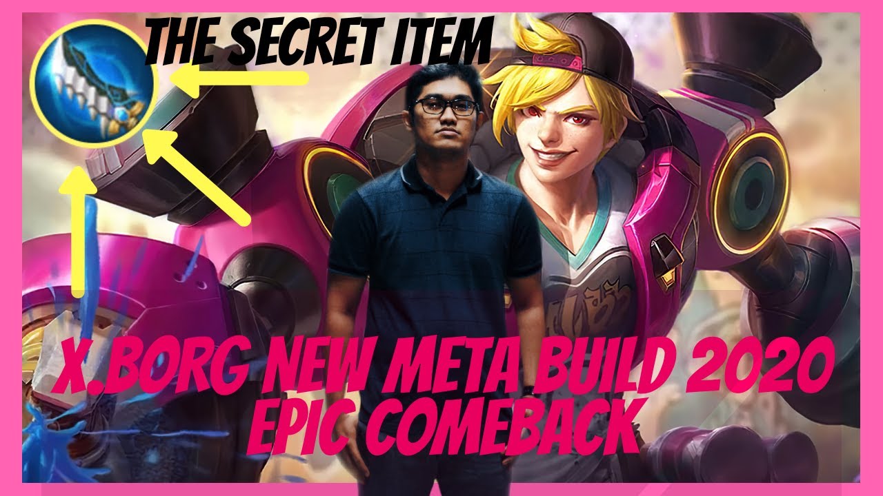 X.BORG META ITEM REVEALED! X.BORG GAMEPLAY 2020 WITH THE EPIC COMEBACK ...
