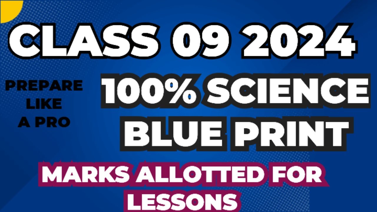 CLASS 09 SCIENCE PUBLIC EXAM BLUE PRINT #class09 #class09science - YouTube